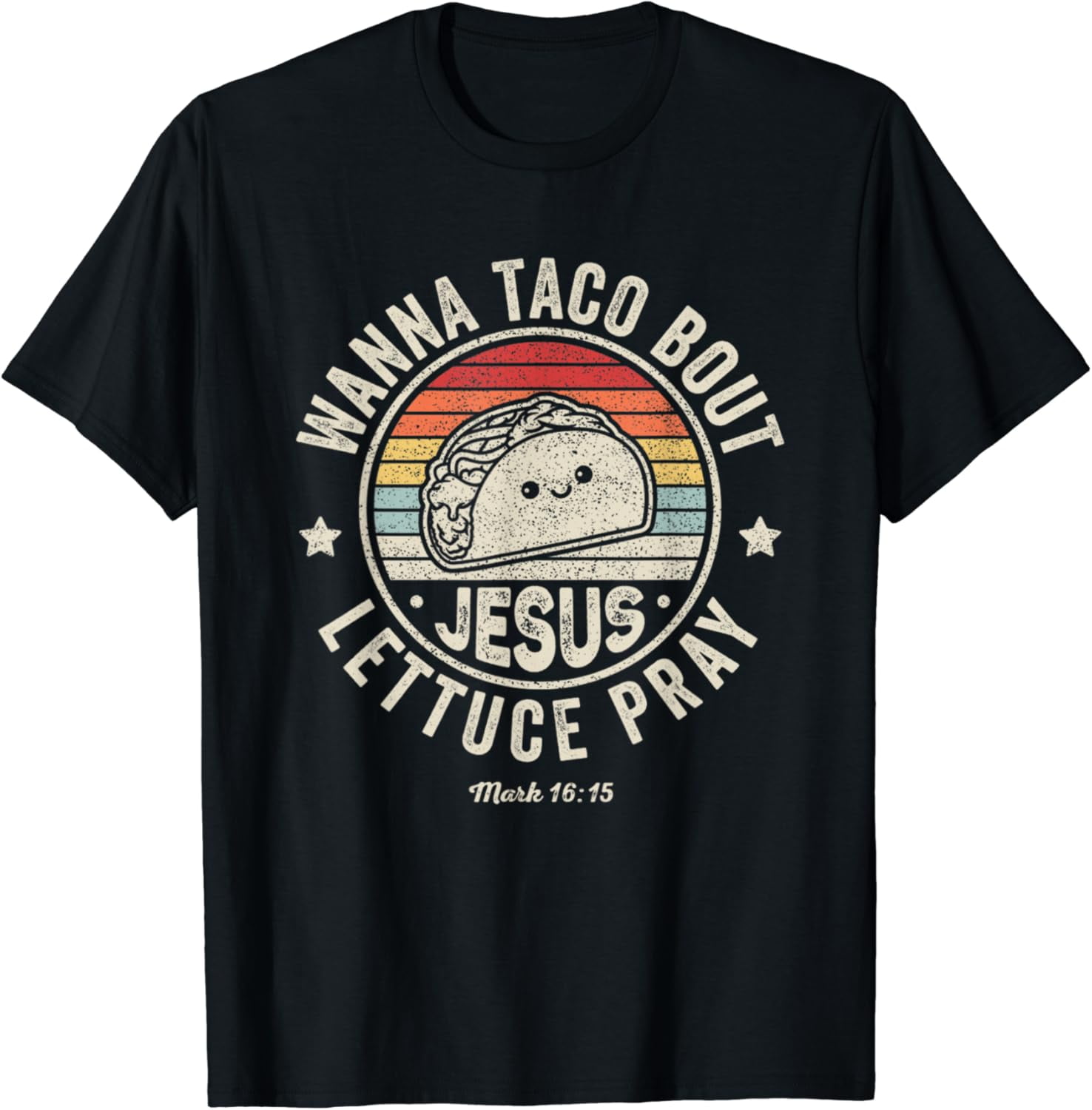 Christian Taco Retro Wanna Taco Bout Jesus Cinco De Mayo T-Shirt Unisex ...