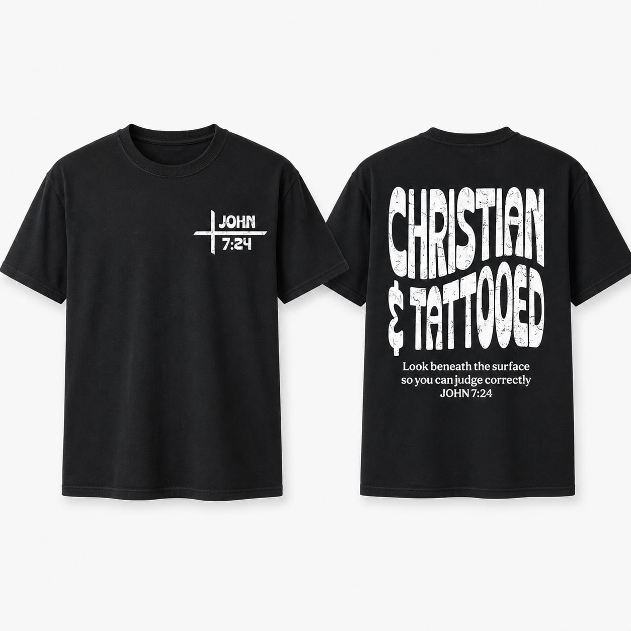 Christian & Tattooed Graphic T-Shirt, John 7:24 Faith Quote Heavy ...