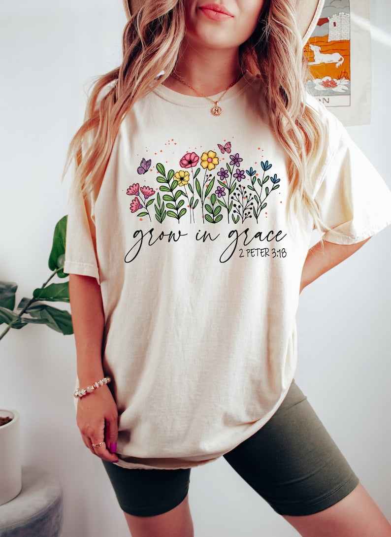 Christian Tee, Grow In Grace Shirt, Grow in Grace with Wildflowers ...