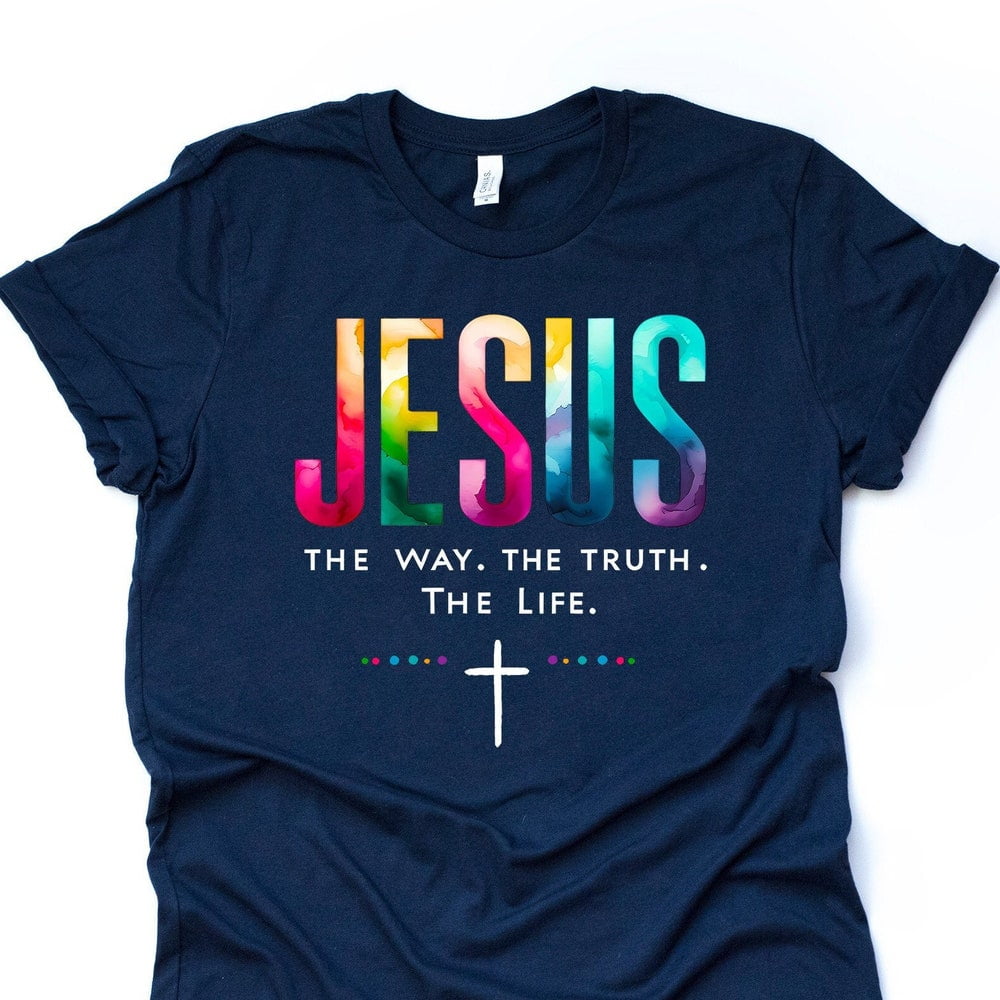 Christian Tee, Jesus, The Way, The Truth, The Light, Jesus & Cross ...
