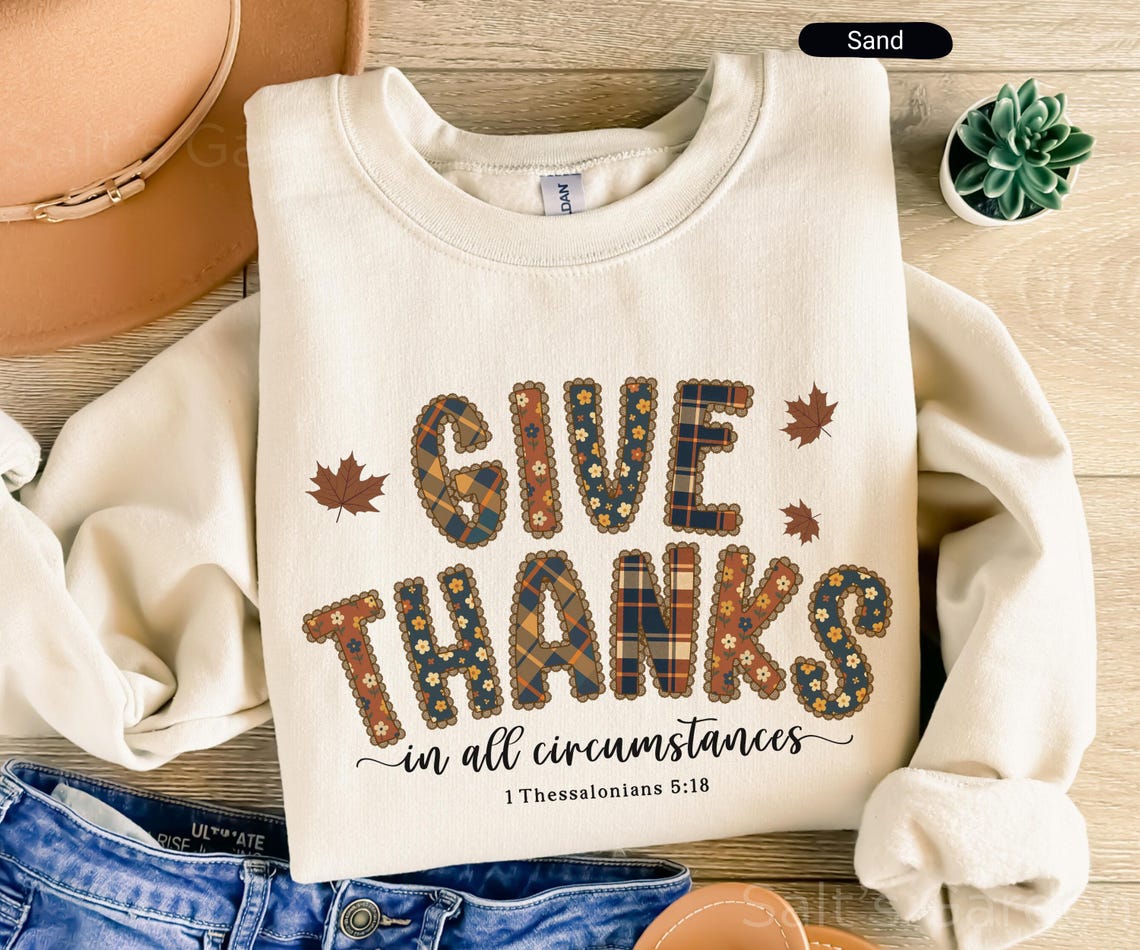 Christian Thanksgiving Give Thanks Sweatshirt, Bible Verse Fall Lacey ...