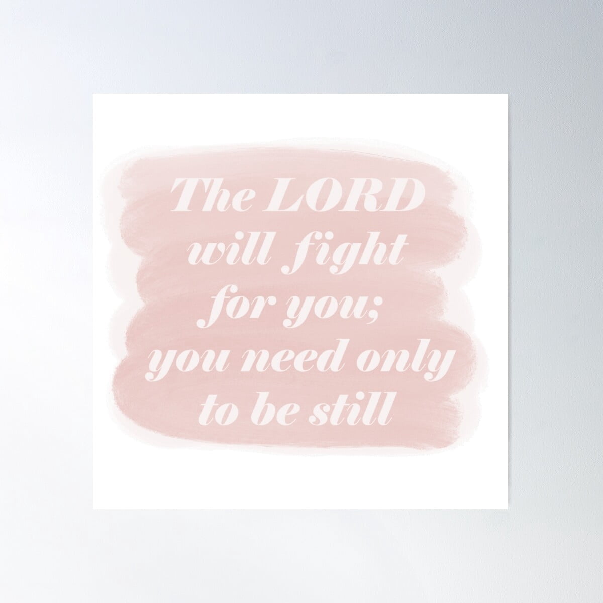 Christian The Lord Will Fight For You Exodus 14 God Jesus Bible Poster ...