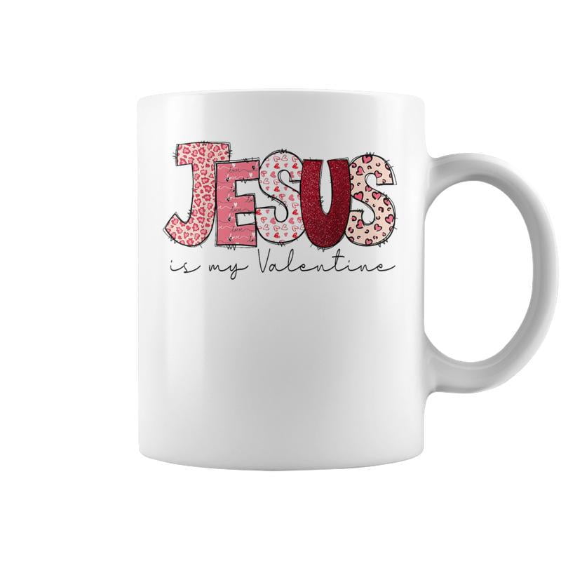 Christian Valentine Day Jesus Religious Valentine Girl Coffee Mugs ...