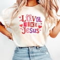 Christian Valentines Day Shirt Love Like Jesus Tee Bible Verse Heart ...