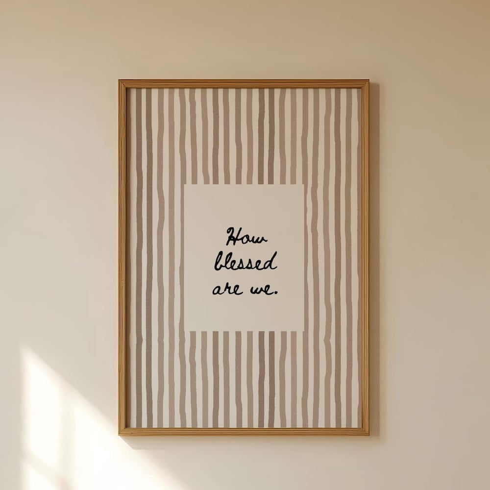 Christian Wall Art Bible Verse Print: How Blessed Are We Neutral ...