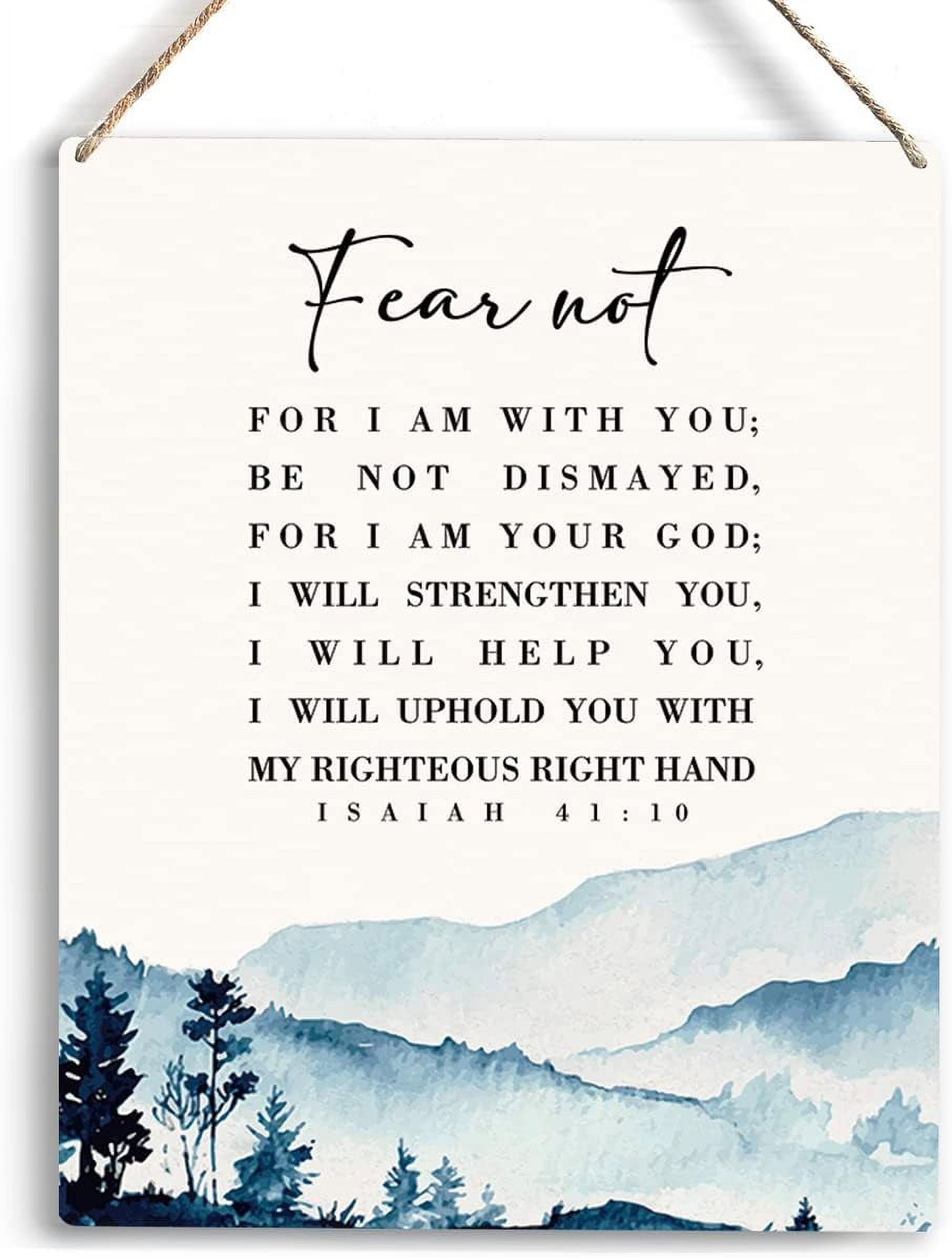 Christian Wall Art Fear Not For I Am With You Be Not Dismayed Isaiah ...