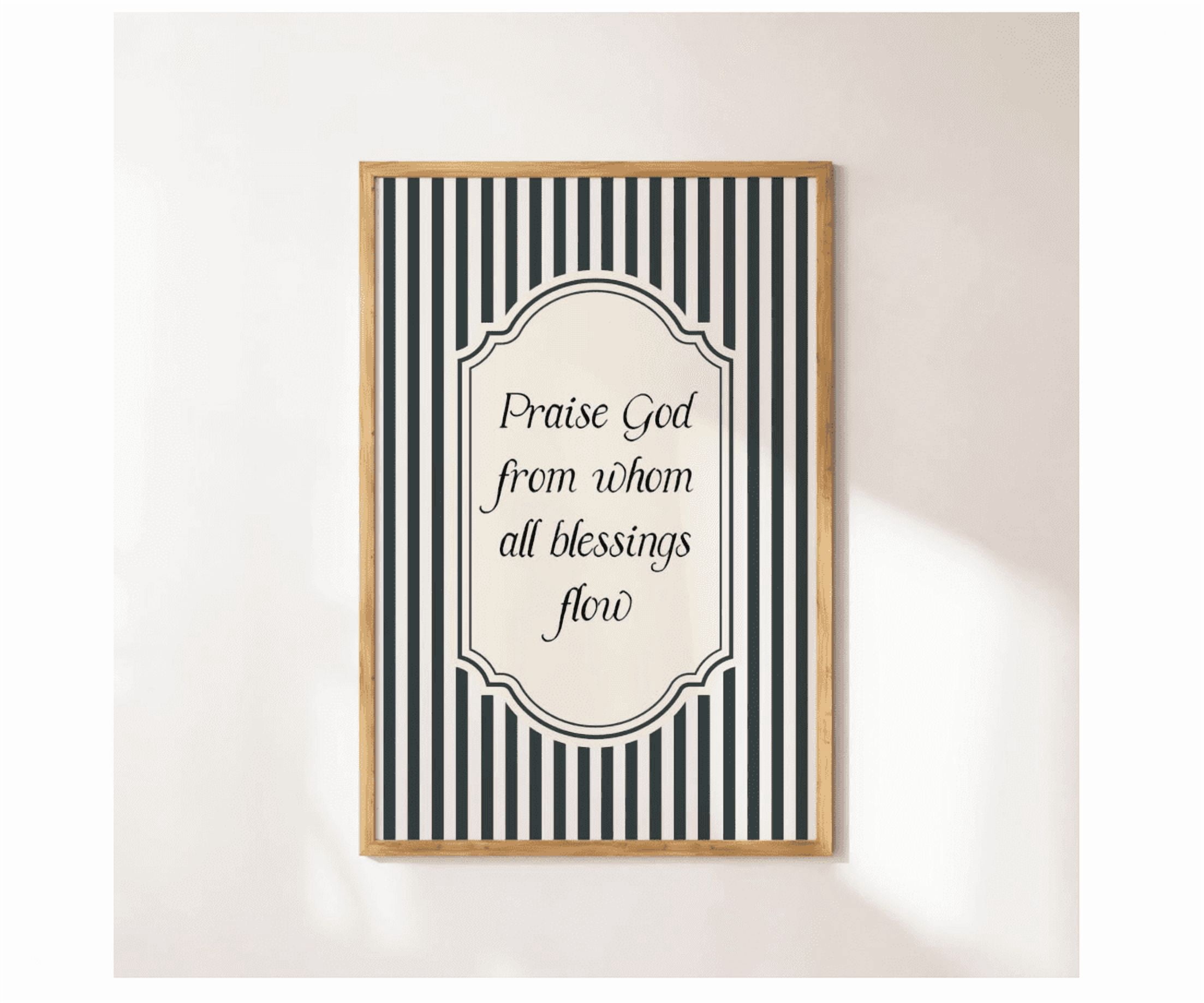 Christian Wall Art Praise God From Whom All Blessings Flow Elegant ...