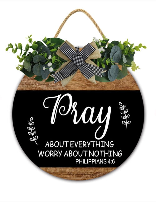 Christian Wall Signs Pray About Everything Worried About Nothing God ...