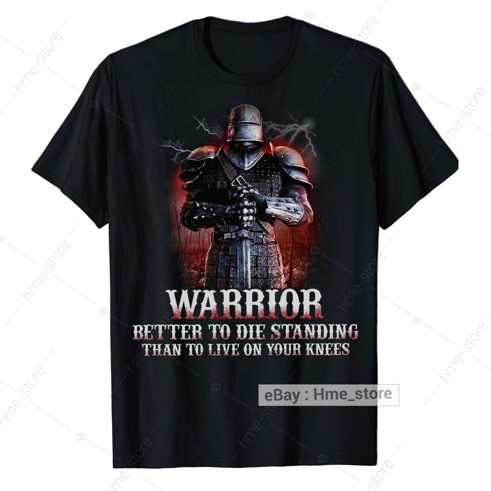 Christian Warrior Knight Templar T-Shirt Better Die Standing Crusader ...