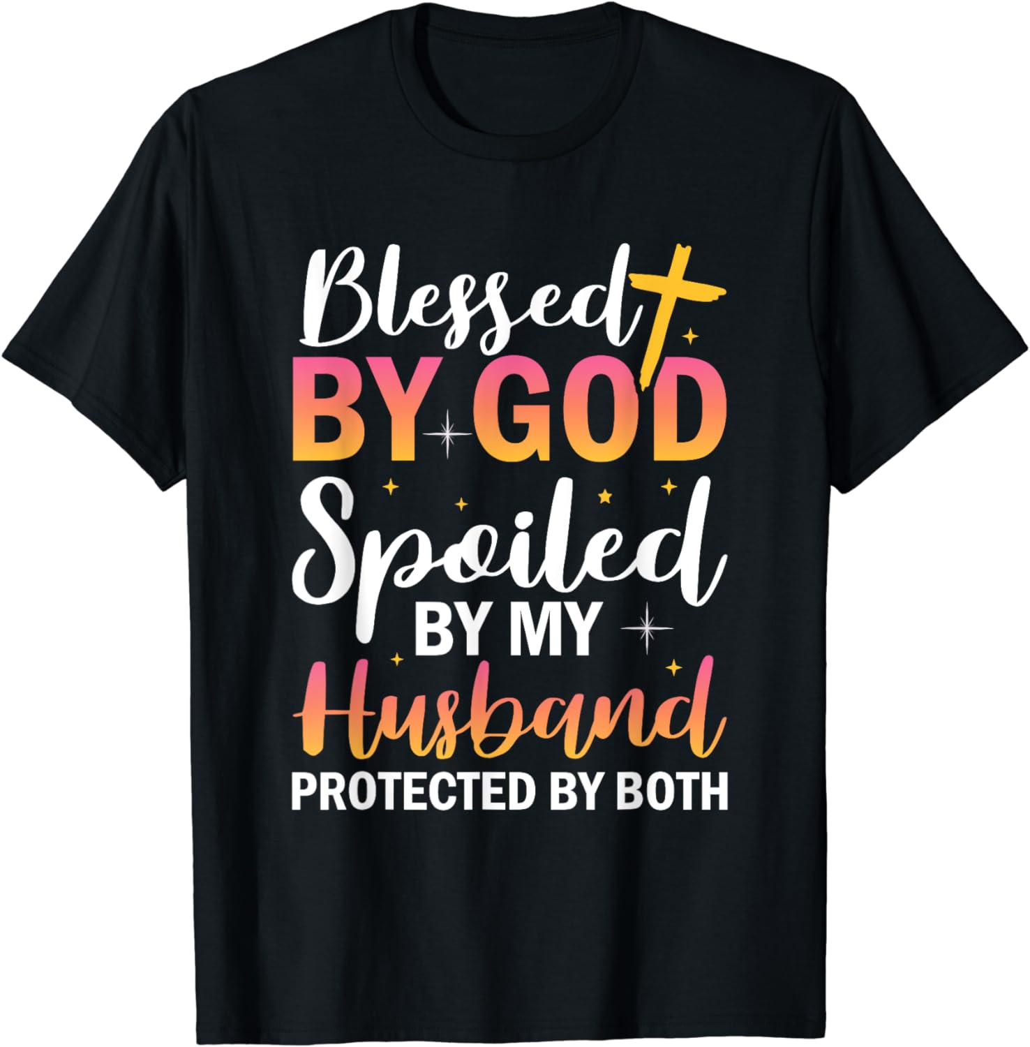 Christian Wife Jesus Blessed By God Spoiled By My Husband T-Shirt ...