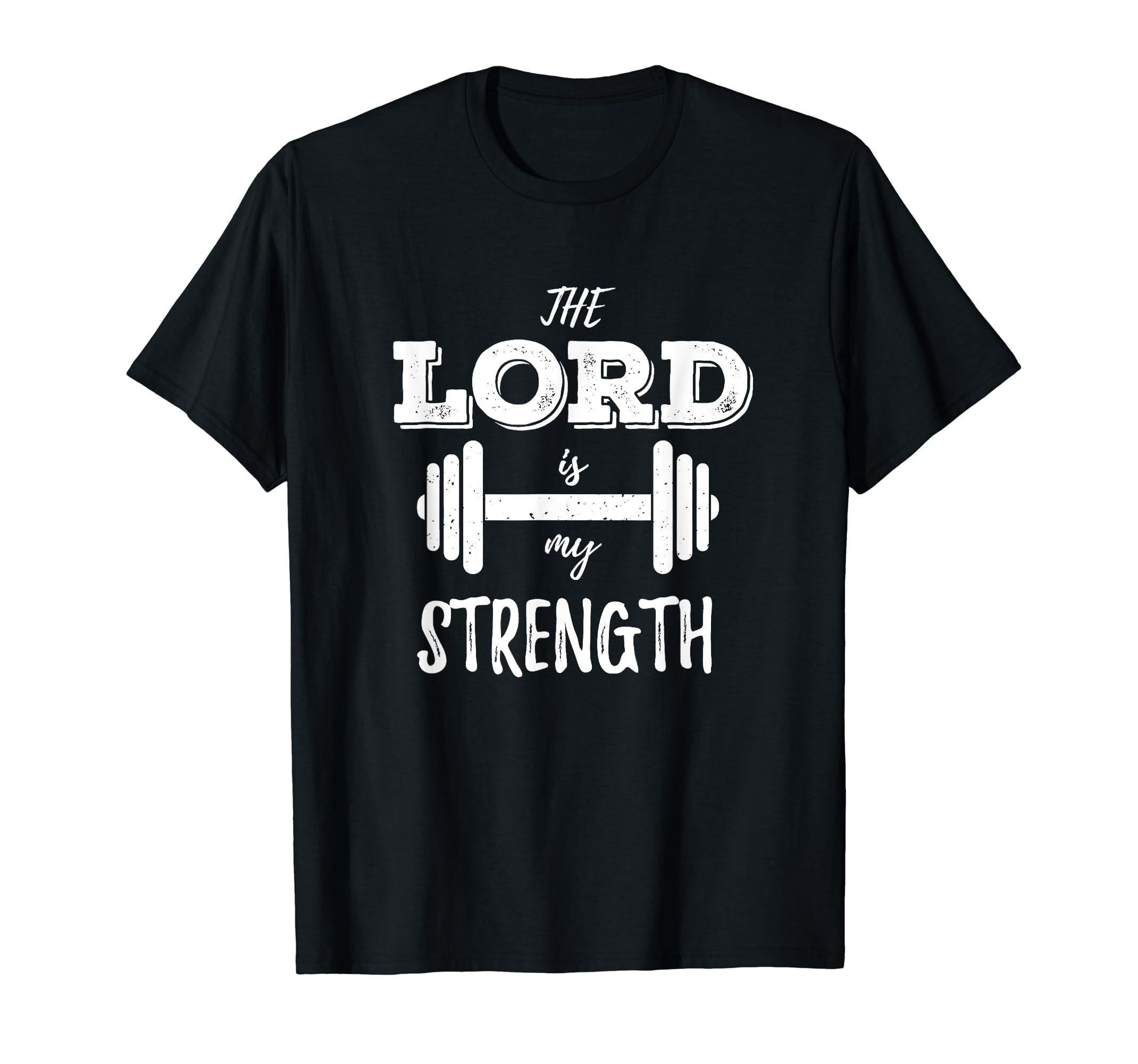 Christian Workout Gym Lord Is My Strength T-Shirt - Walmart.com