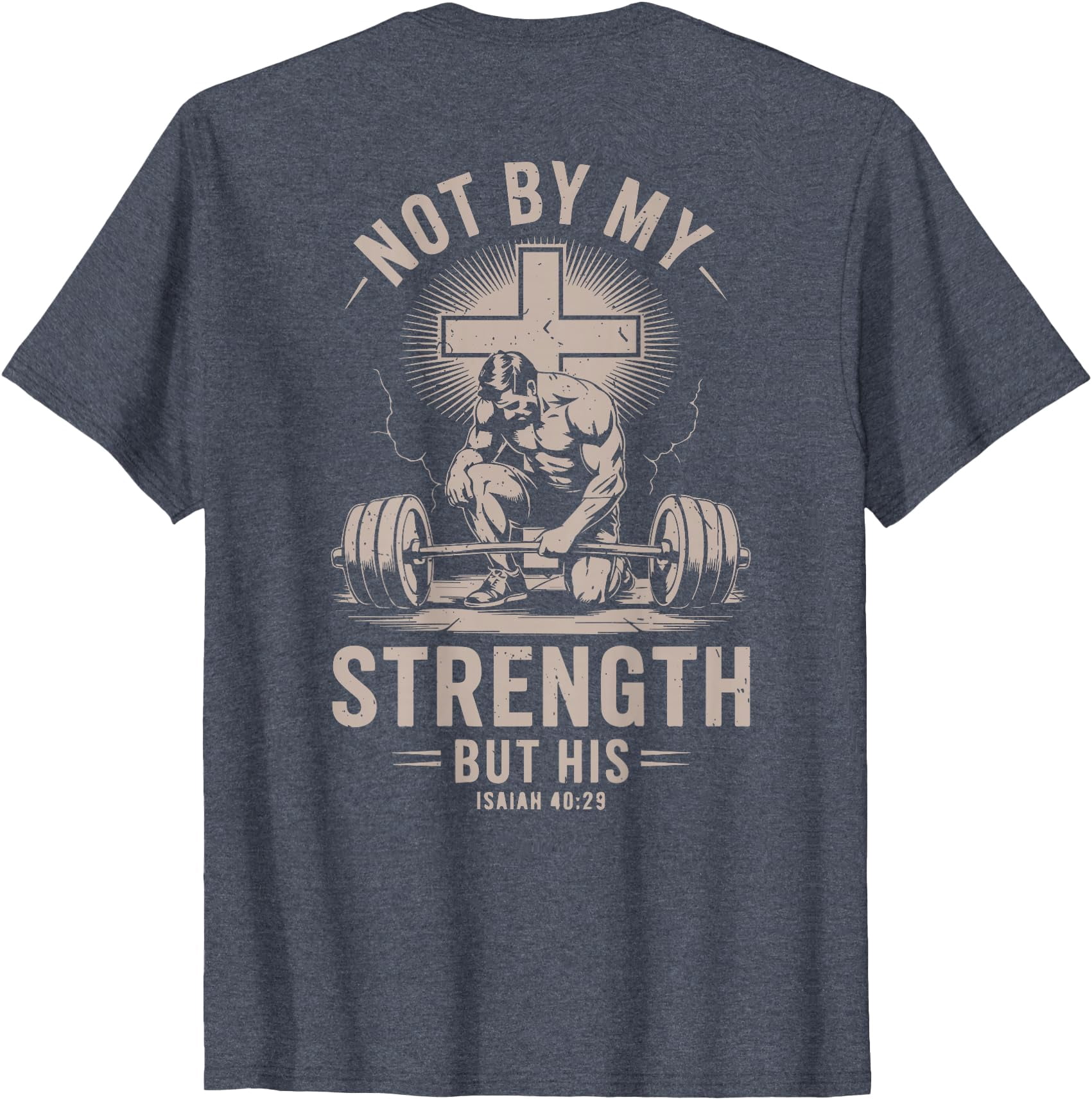 Christian Workout "Not My Strength But His" Christ Jesus Gym T-Shirt ...