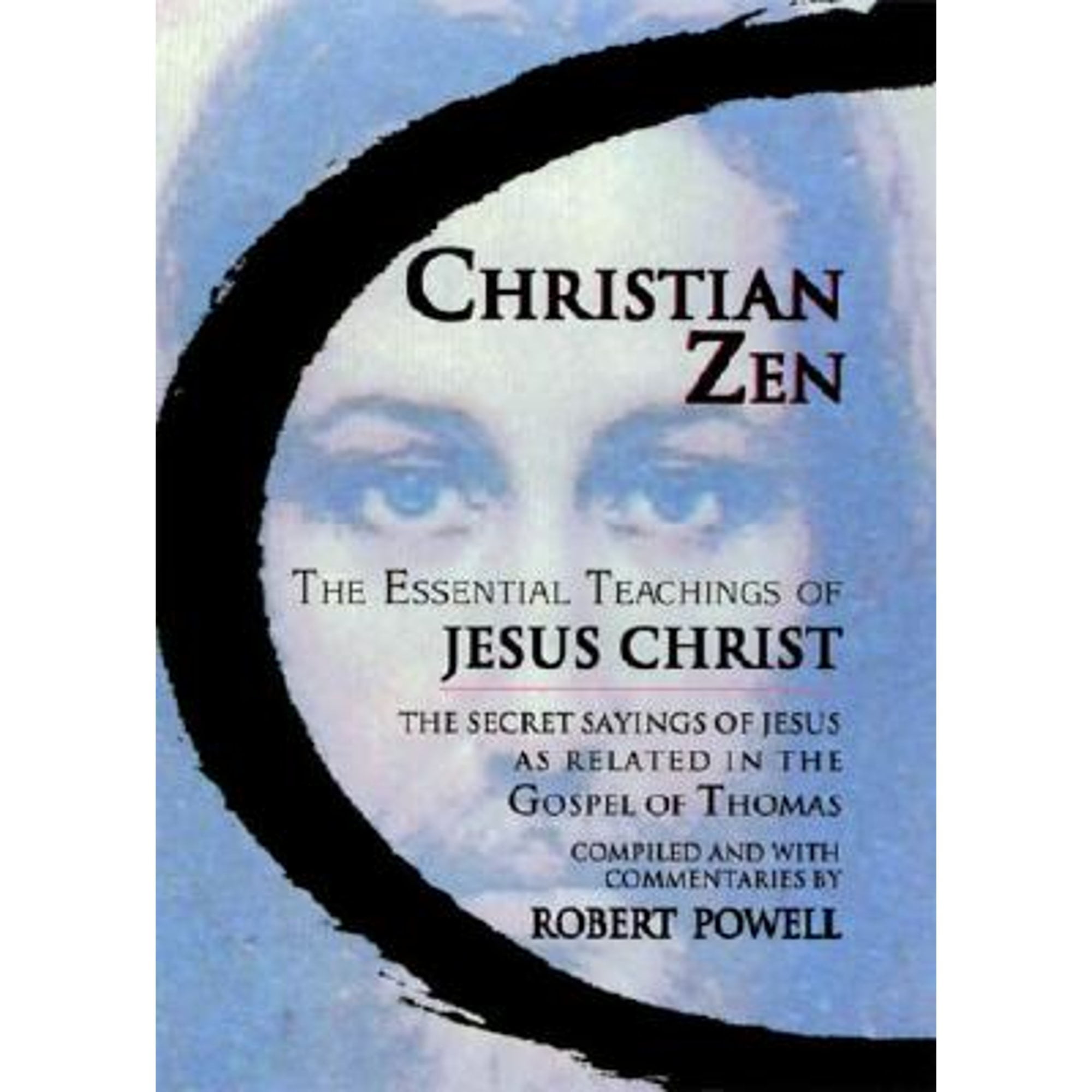 Pre-Owned Christian Zen: The Essential Teachings of Jesus Christ ...