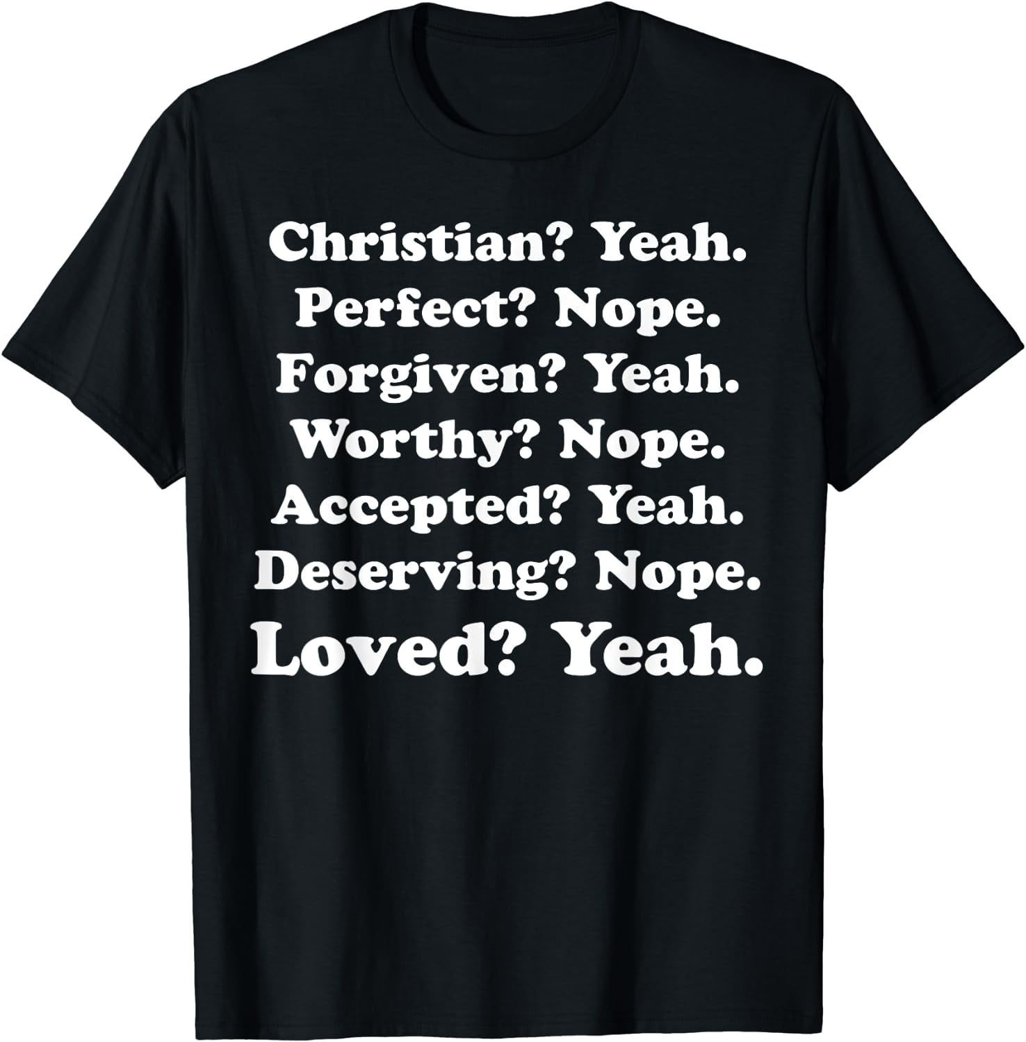 Christian yeah Perfect Nope Foviven Yeah Worthy Nope T-Shirt - Walmart.com