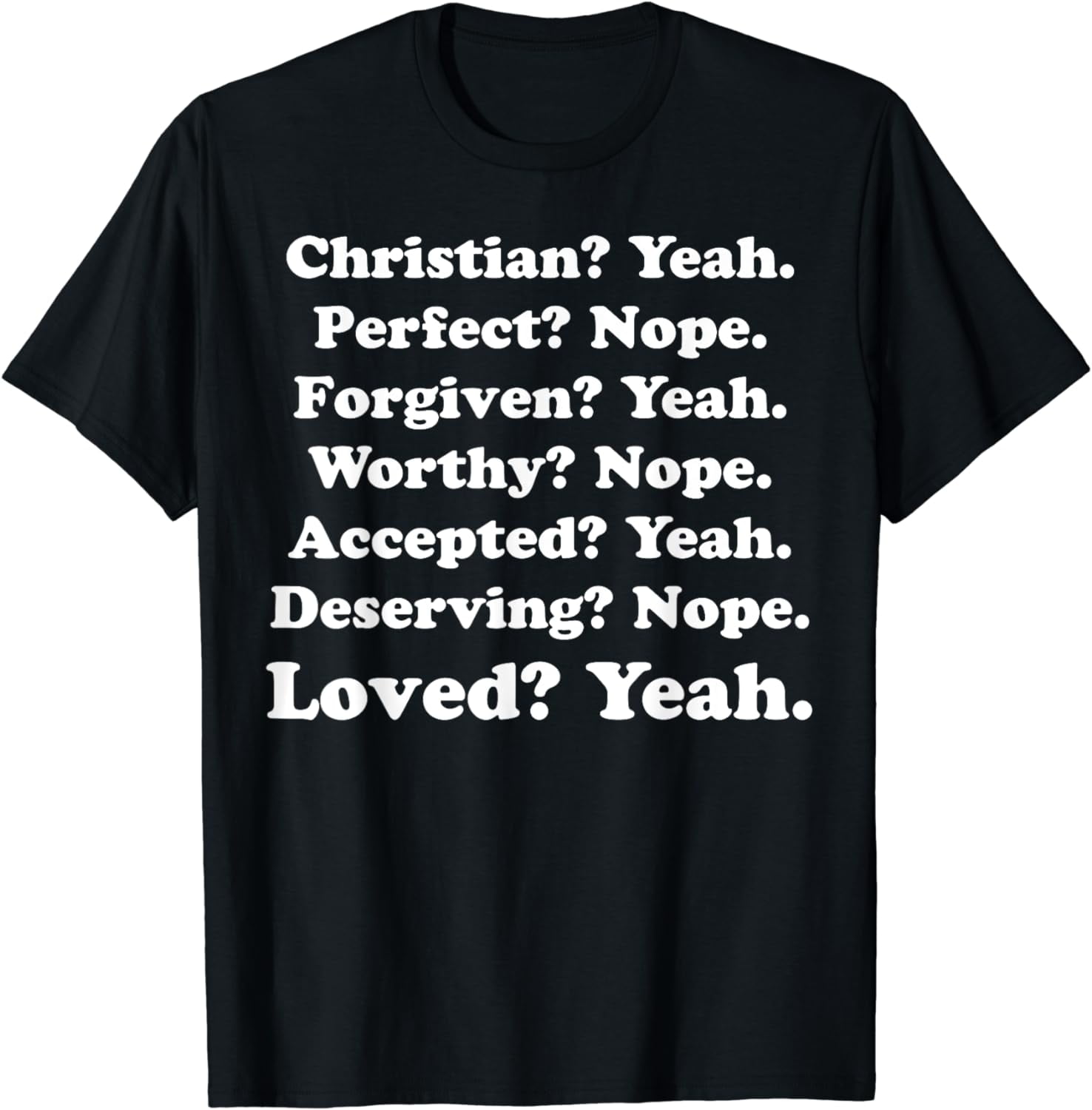 Christian yeah Perfect Nope Foviven Yeah Worthy Nope T-Shirt - Walmart.com