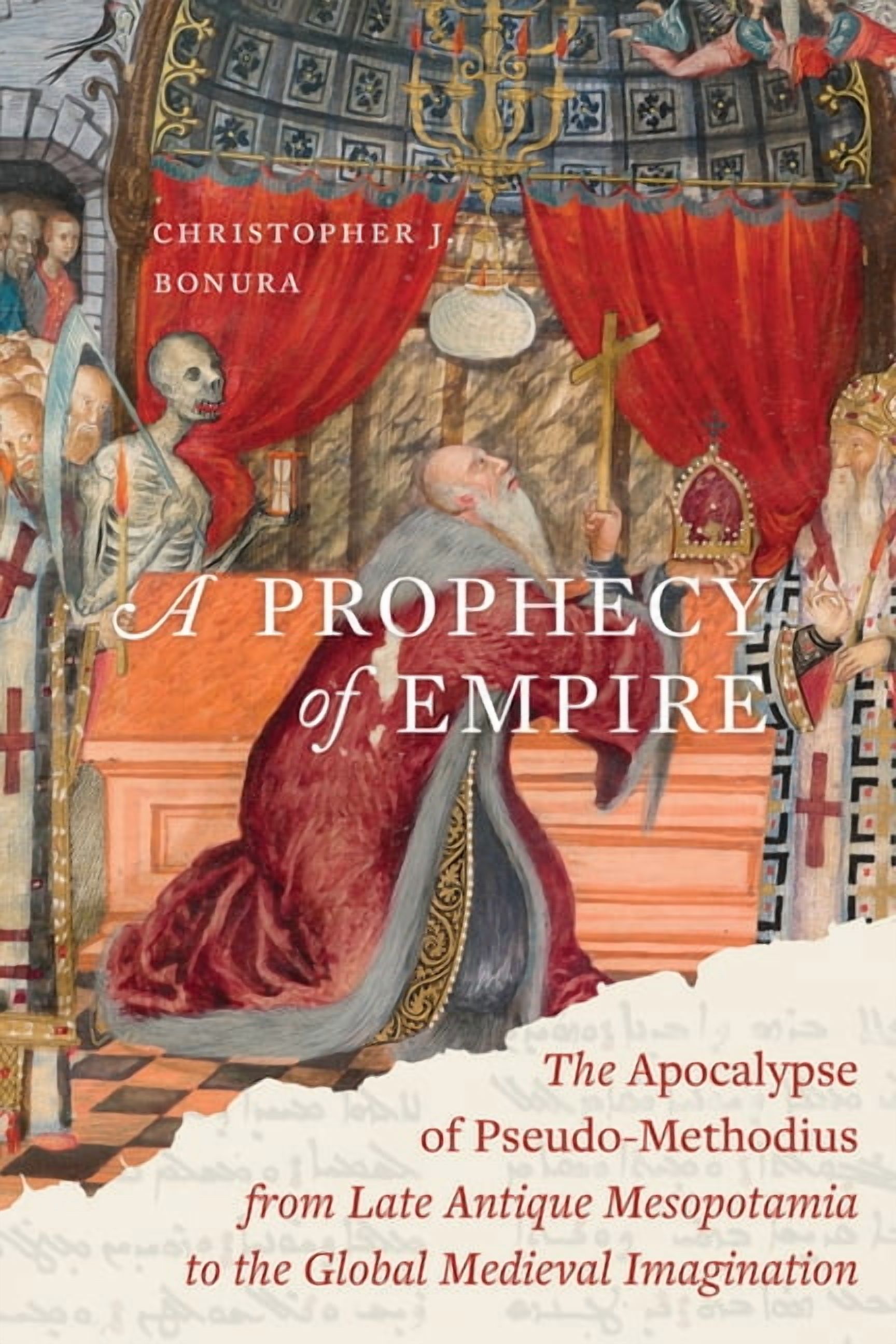 Christianity in Late Antiquity A Prophecy of Empire: The Apocalypse of ...