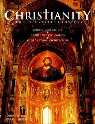 Pre-Owned Christianity: The Illustrated History: Church and Society ...