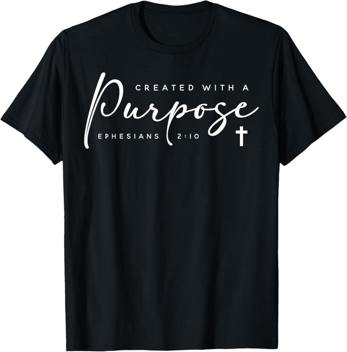 Christians Created With A Purpose Bible Verse Faith T-Shirt Tshirt All ...