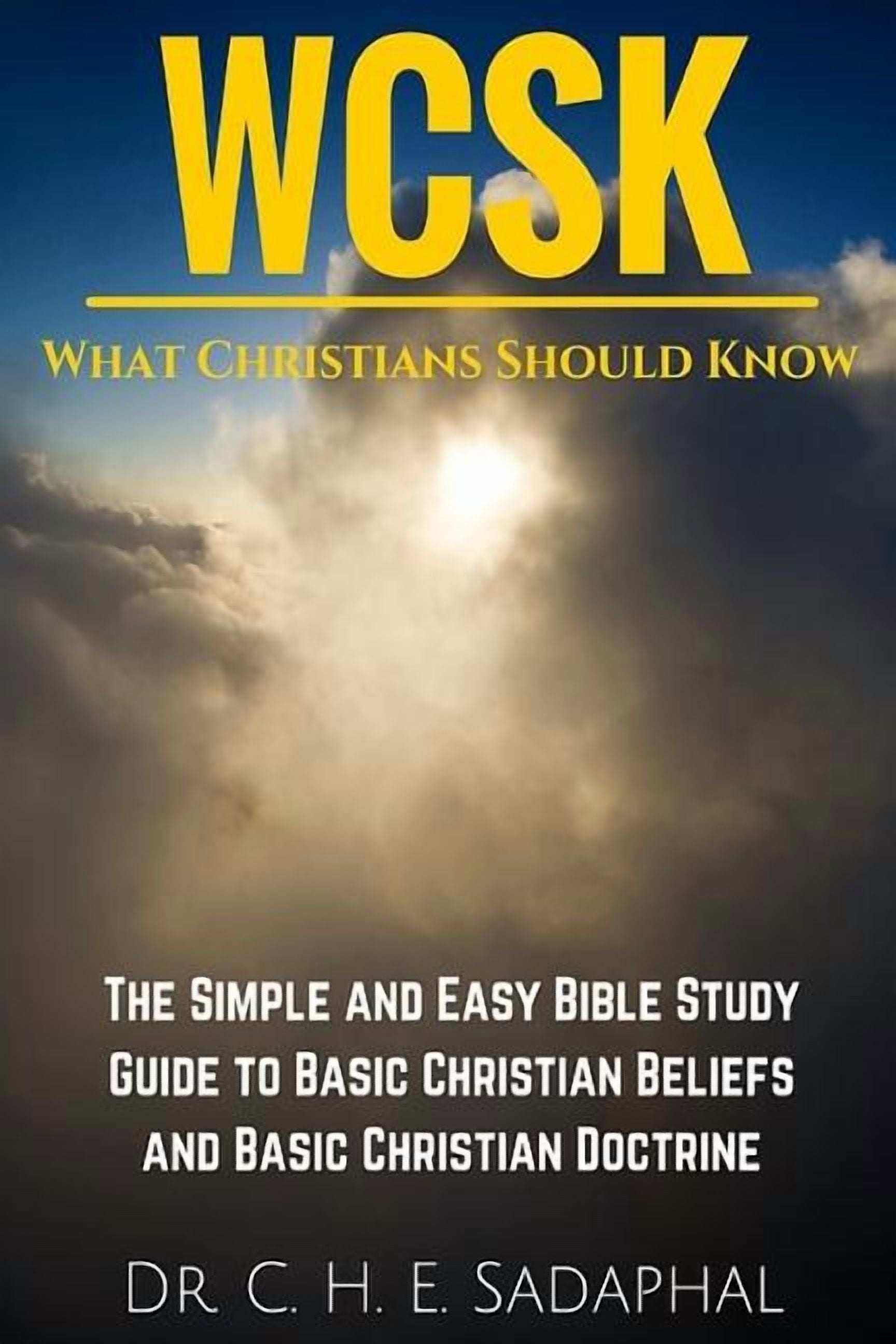 What Christians Should Know WCSK : The Simple and Easy Bible Study ...