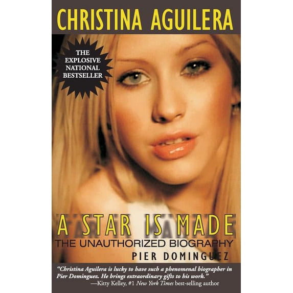 Christina Aguilera: A Star Is Made: The Unauthorized Biography ...