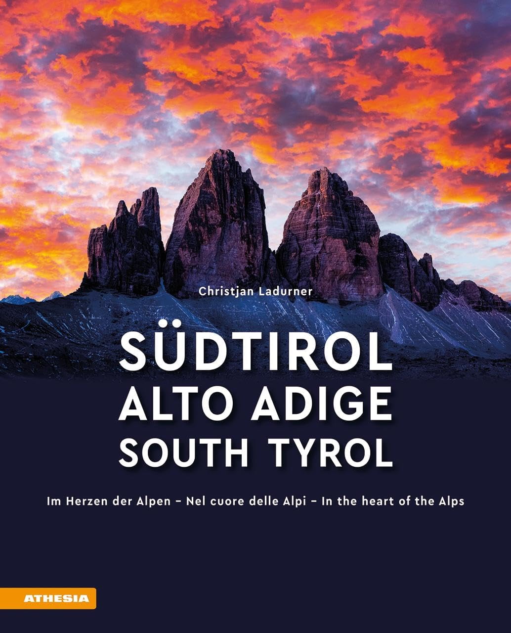 Christjan Ladur Südtirol - Alto Adige - South Tyrol: Im Herzen der Alpen - Nel cuor (Hardcover ...