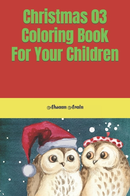 Christmas 03 Coloring Book For Your Children (Paperback) - Walmart.com