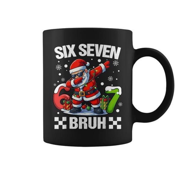 Christmas 6 7 Six Seven Bruh Xmas Holiday Gen Alpha Slang Coffee Mugs ...