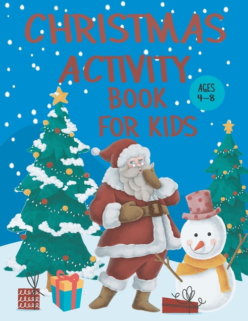 Christmas Activity Book for Kids Ages 4-8: A Fun Christmas Activity ...