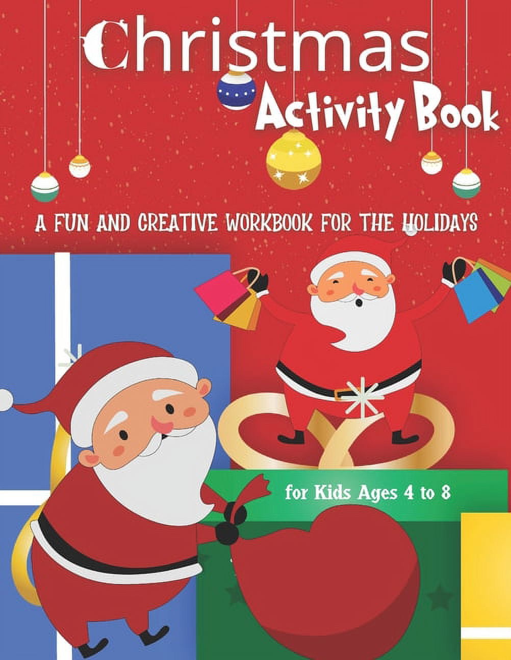 Christmas Activity Book for Kids Ages 4 to 8 - a Fun and Creative ...