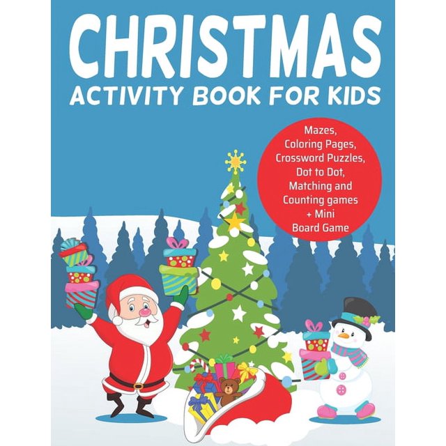 Christmas Activity Book for Kids: : Ages 5-8, Coloring Pages, Dot to ...