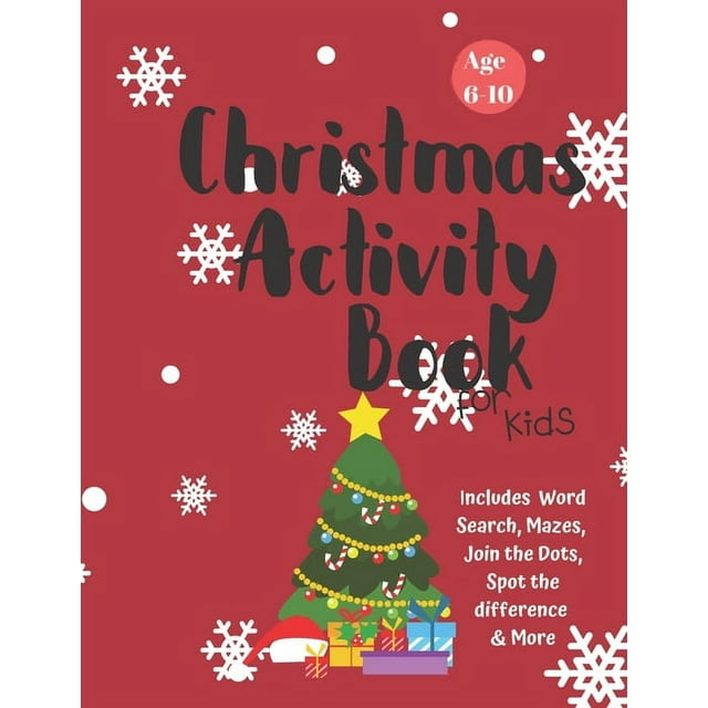 Christmas Activity Book for Kids : Ages 6-10: A Creative Holiday ...