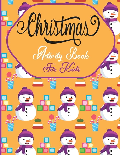 Christmas Activity Book For Kids: A Fun Holiday With Christmas ...