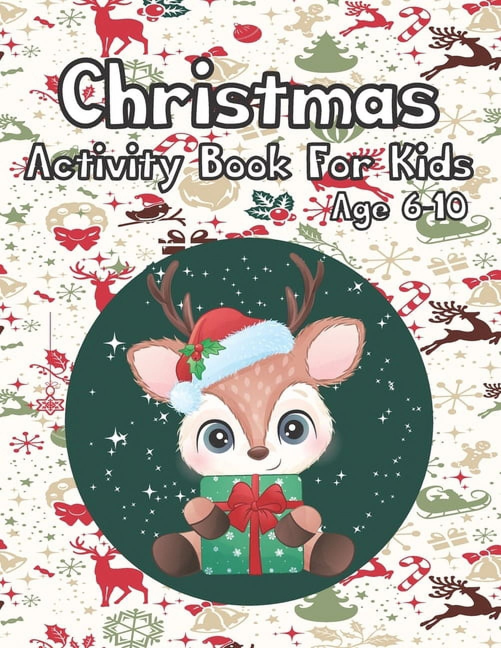 Christmas Activity Book for Kids Age 6-10: Cute Baby Reindeer Christmas ...