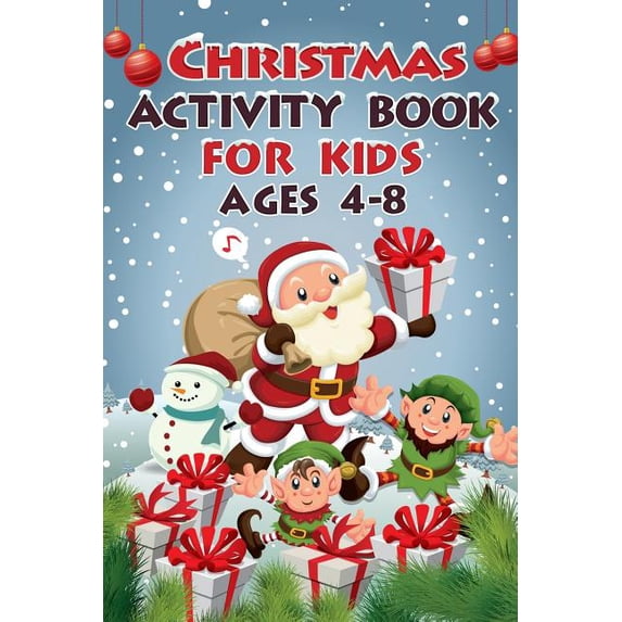 Christmas Activity Book for Kids Ages 4-8: 50+ Activities for Kids (3 ...
