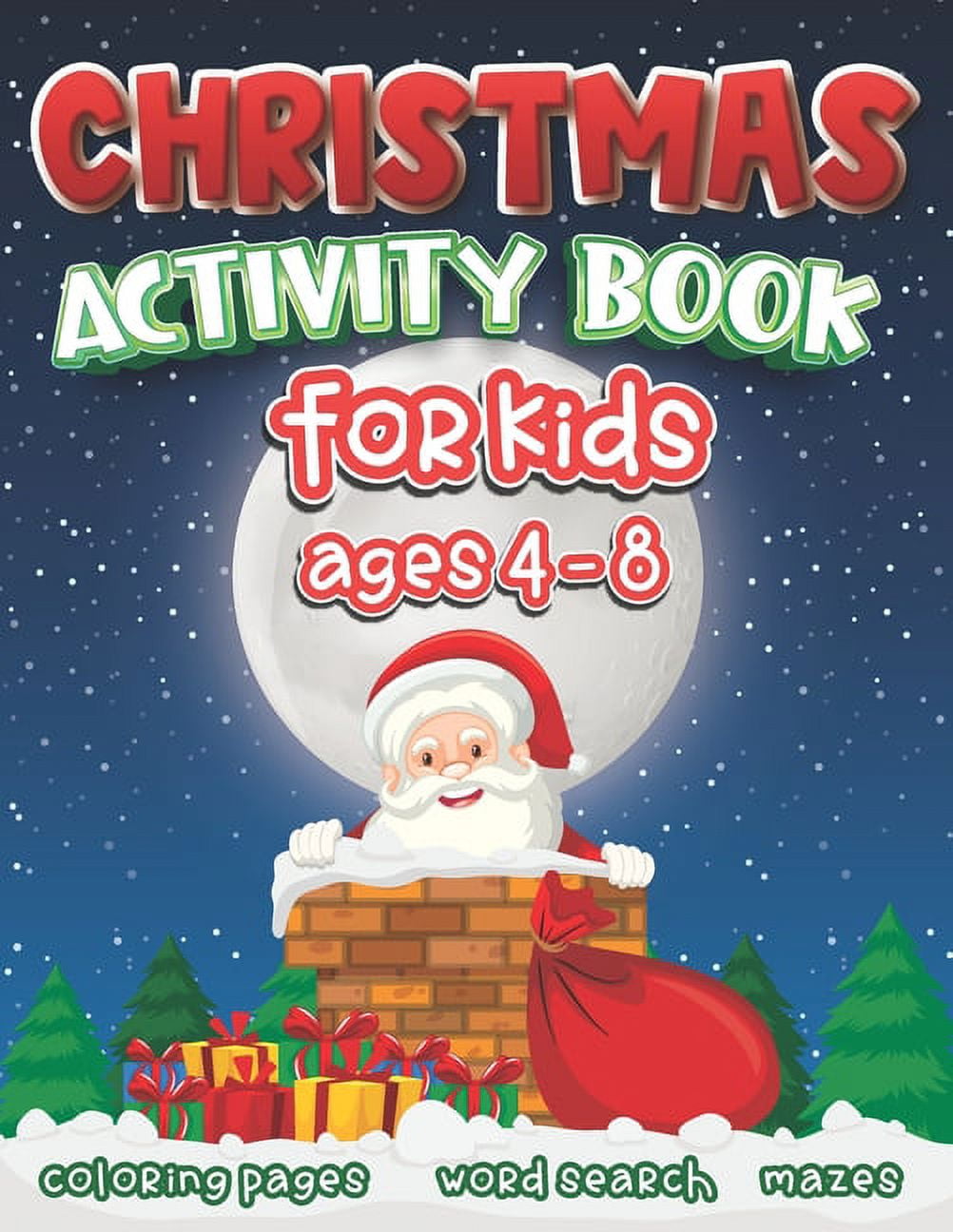 Christmas Activity Book for Kids Ages 4 to 8: A Fun Workbook for Winter ...