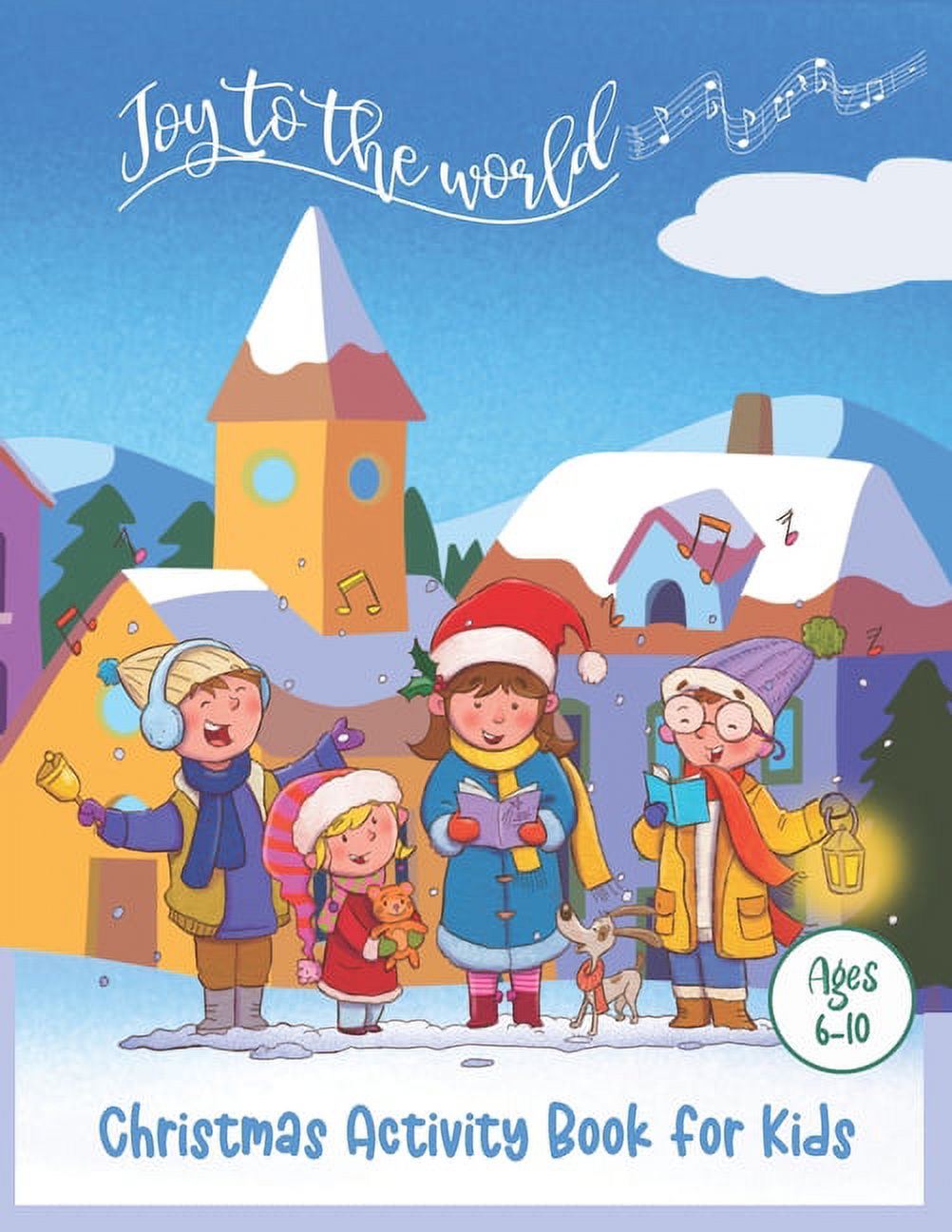 Christmas Activity Book for Kids : Joy to the World, Hours of FUN with ...