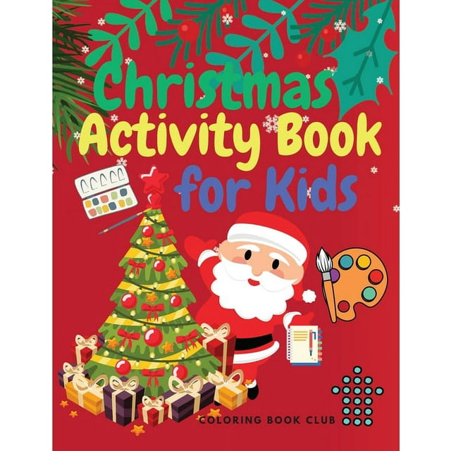 Christmas Activity Book for Kids: Lots of Activities including Color by ...
