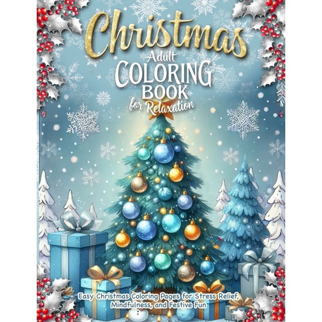 Christmas Adult Coloring Book for Relaxation: A Holiday Coloring Book ...