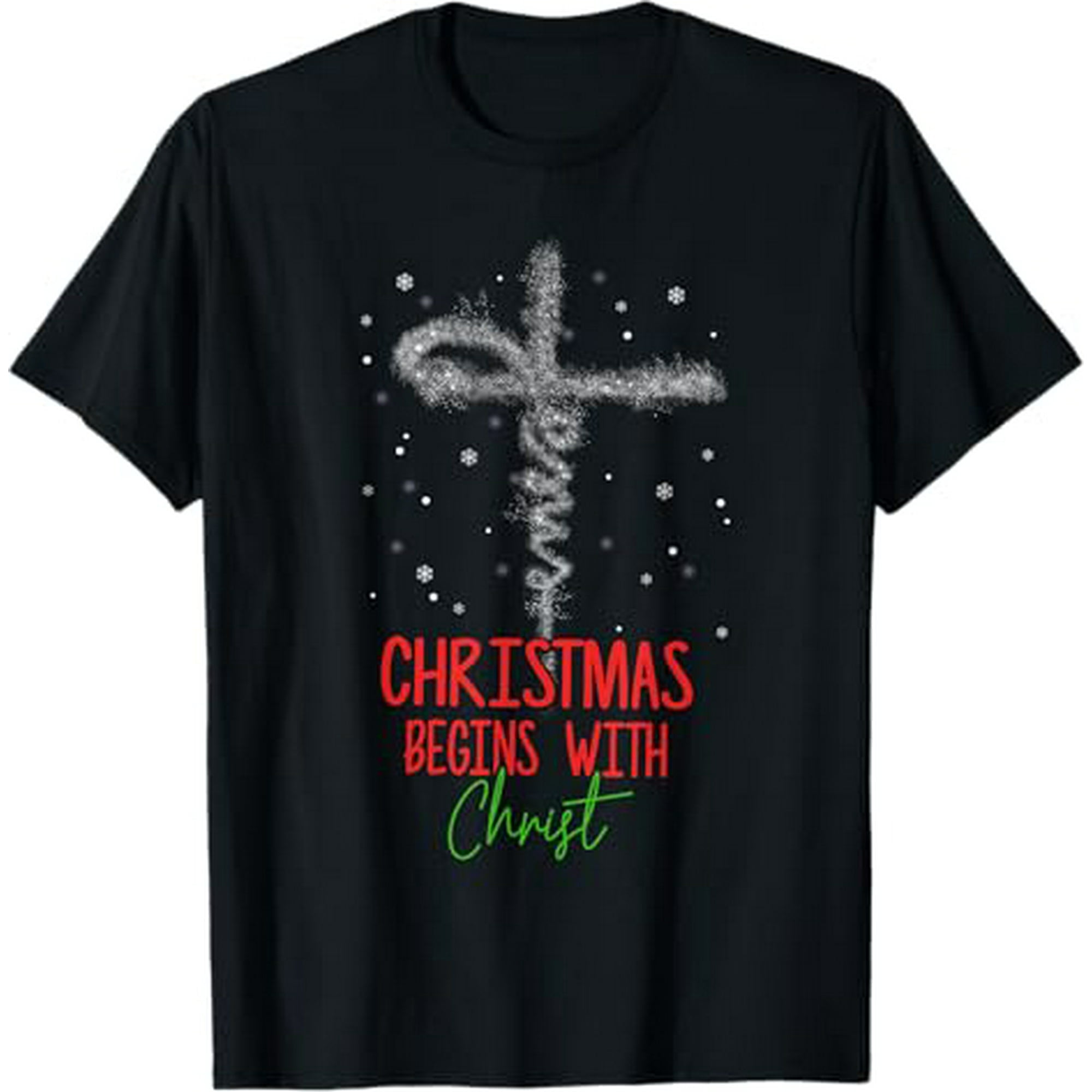 Christmas Begins With Christ Cross Christian Religious Xmas T-Shirt ...