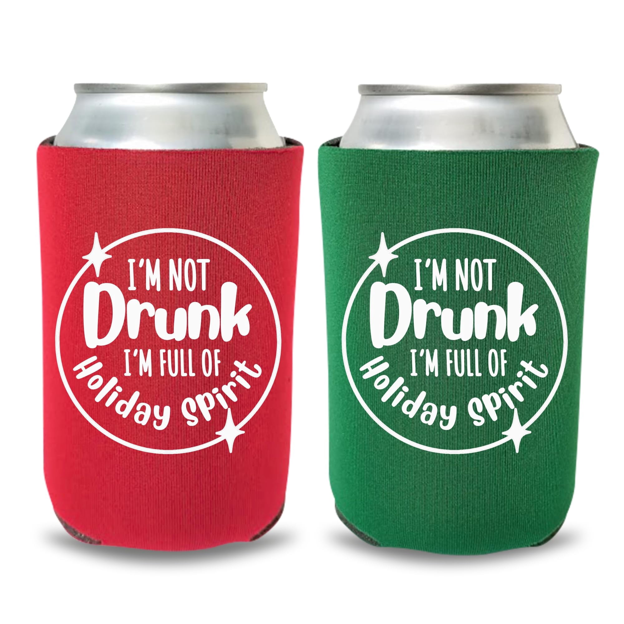 Christmas Can Coolers, I'm Not Drunk I'm Full Of Holiday Spirit Coolie ...