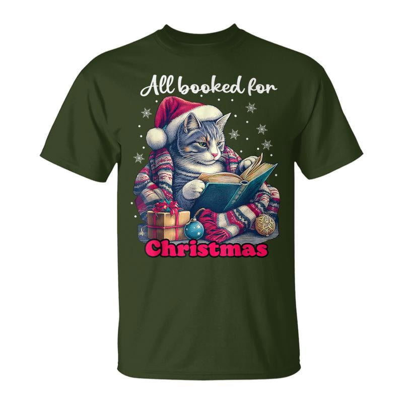 Christmas Cat Reading Book All Booked For Christmas Bookworm TShirt ...