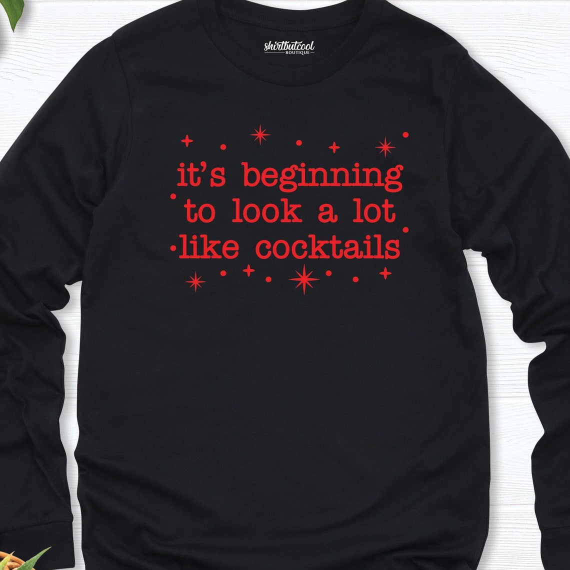 Christmas Cocktails Long Sleeve Shirt, Holiday Cocktail Shirt, Its ...