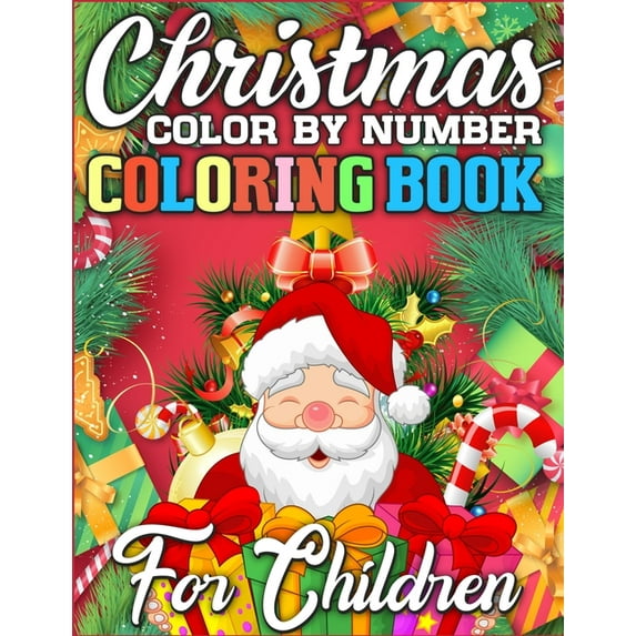 Christmas Color By Number Coloring Book for Children : A Christmas ...