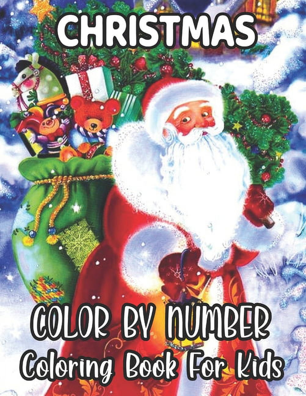 Christmas Color By Number Coloring Book For Kids: christmas color by ...