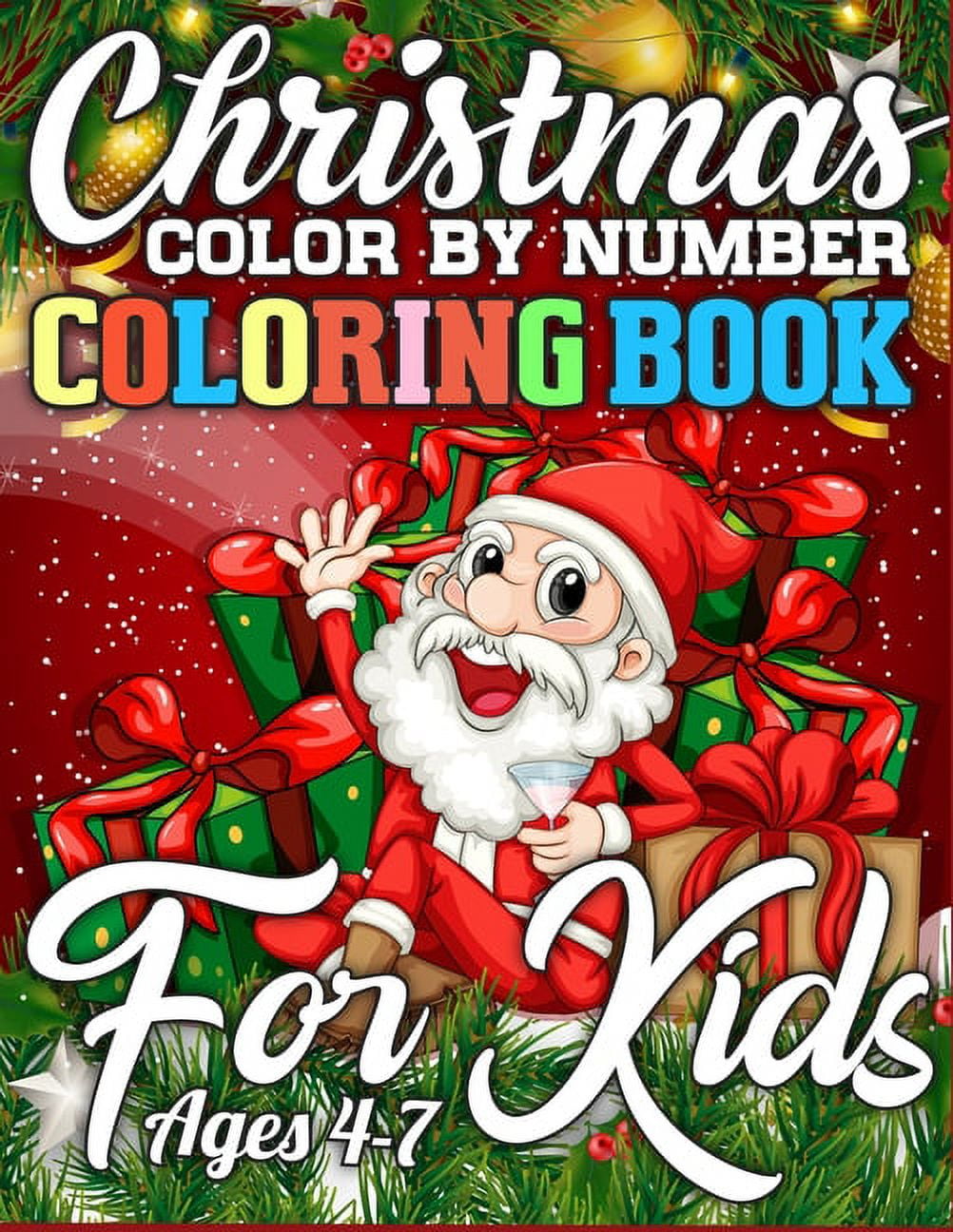 Christmas Color By Number Coloring Book for Kids Ages 4-7 : A Big ...