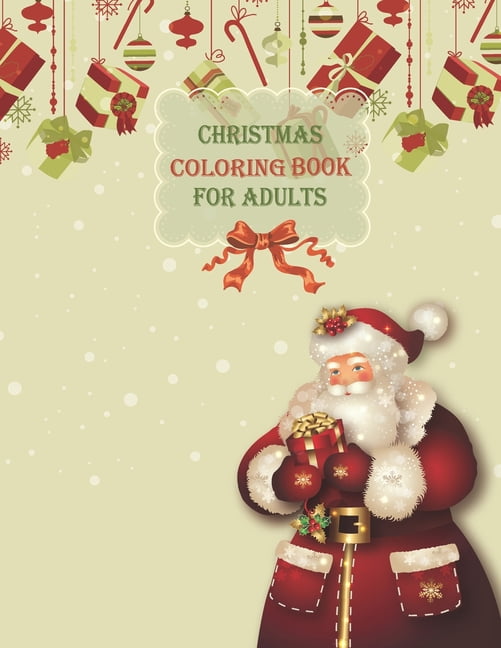 Christmas Coloring Book For Adults: Cute Christmas An Adult Coloring ...