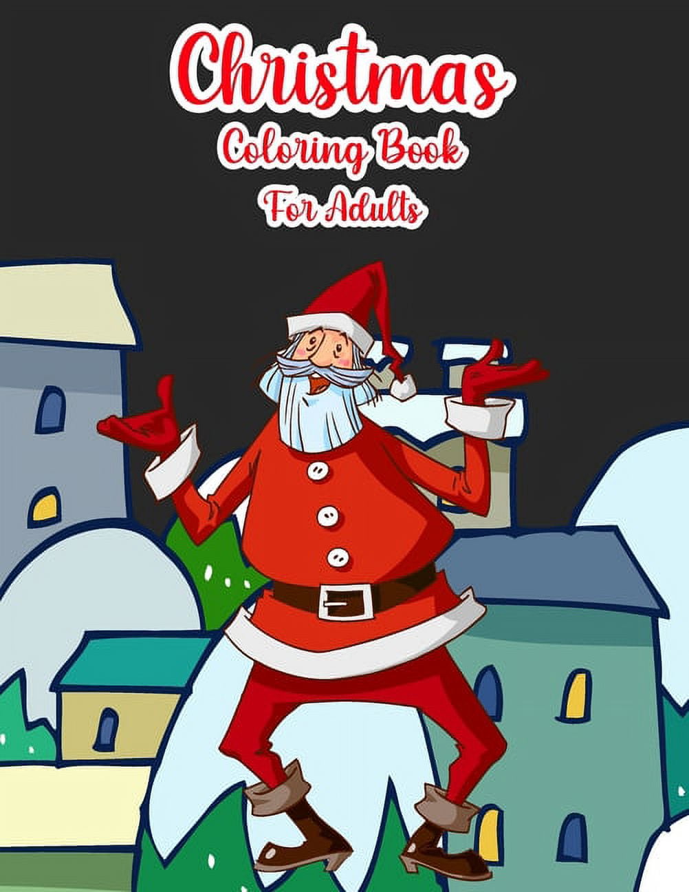 Christmas Coloring Book For Adults: Christmas Adult Coloring Book ...