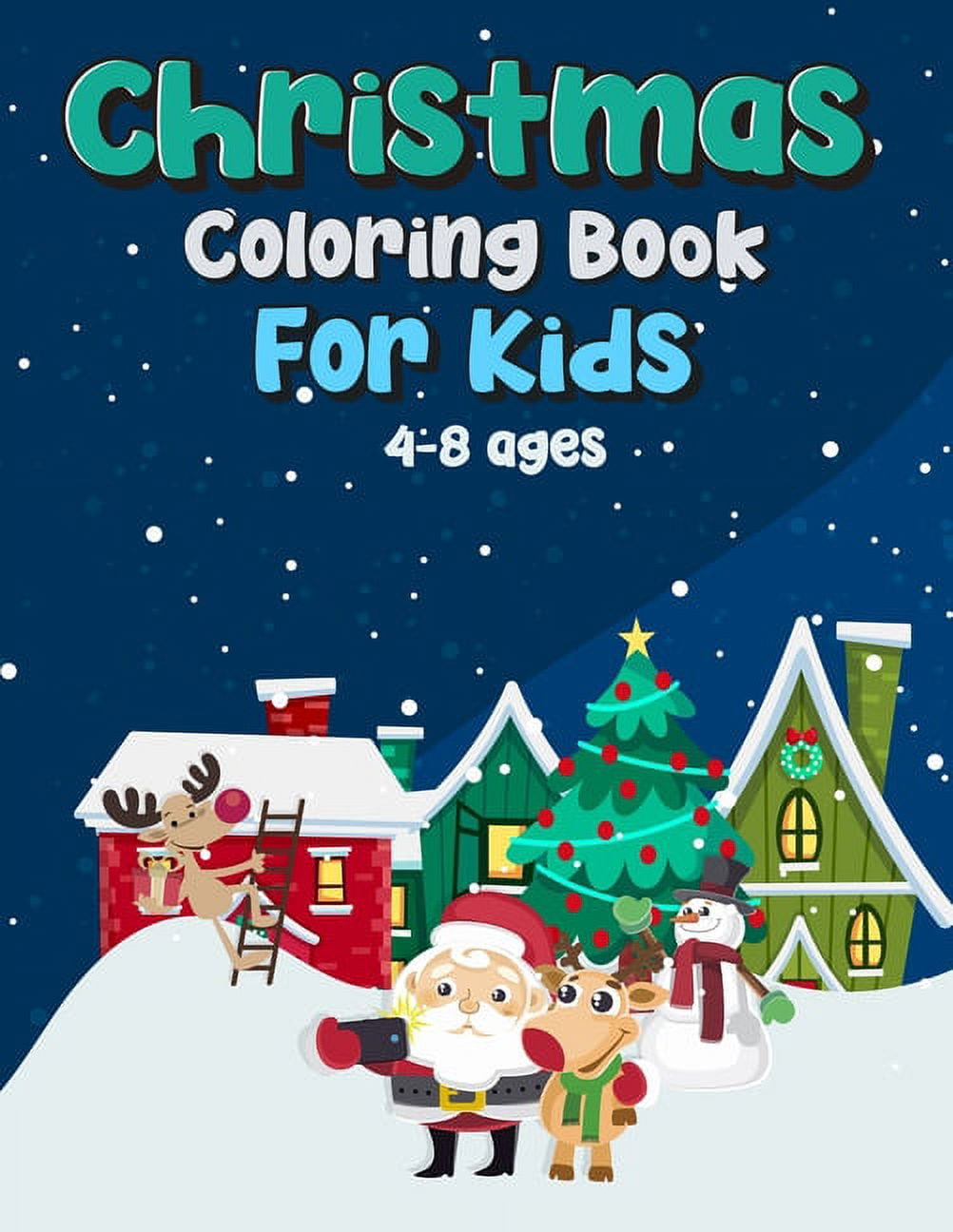 Christmas Coloring Book For Kids Age 4-8: Fun Children's Christmas Gift ...