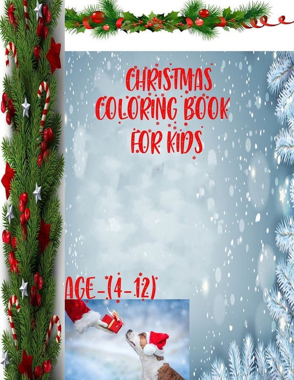 Christmas Coloring Book For Kids, age(4-12): 50 amazing Christmas ...