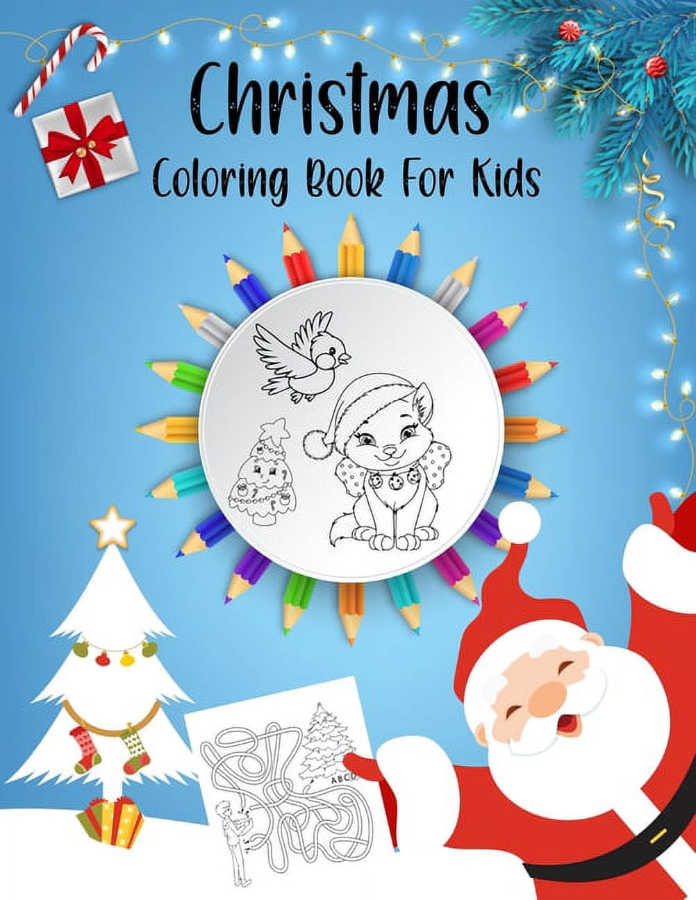 Christmas Coloring Book For Kids: It's Christmas Time, My First ...